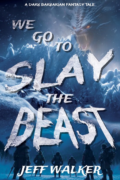 We Go To Slay The Beast | Royal Road