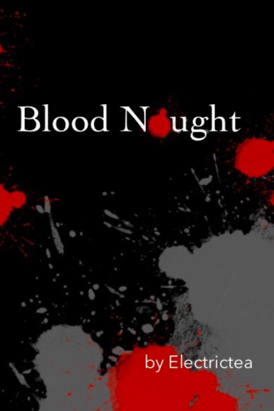 Prologue - Blood Nought | Royal Road