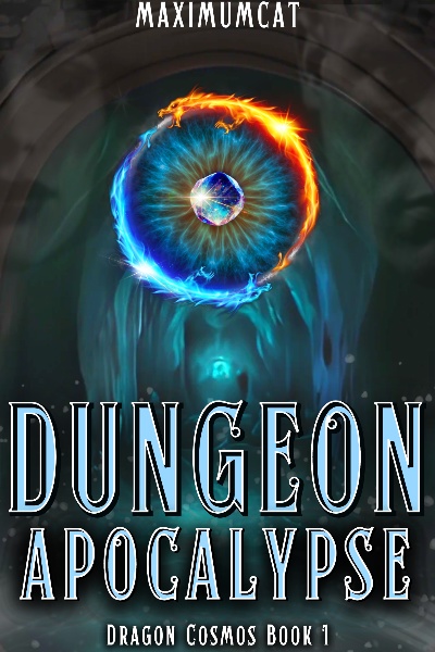 Chapter 20: Turbulence - Dungeon Apocalypse: Dragon Cosmos | Royal Road