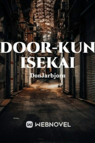 Door-kun isekai | Royal Road