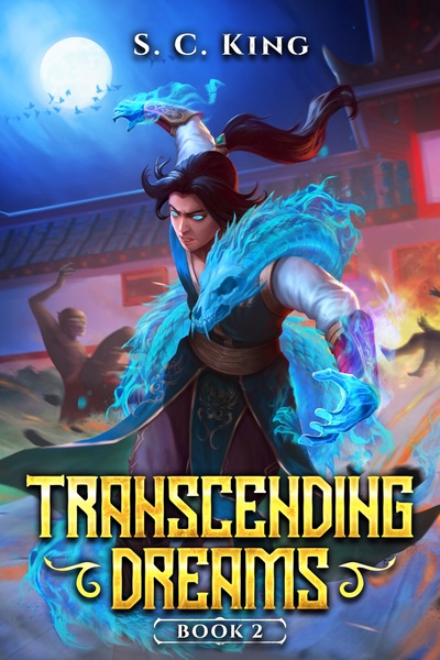 Transcending Dreams | Royal Road