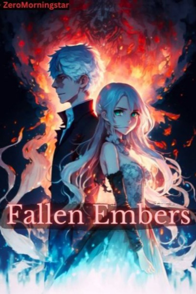 Fallen Embers | Royal Road
