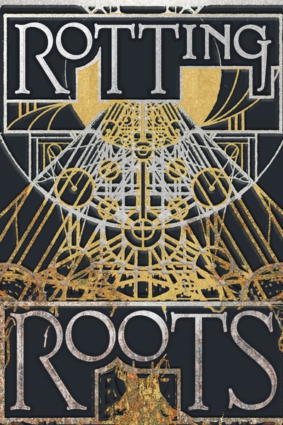 Chapter 4: Home - Rotting Roots | Royal Road