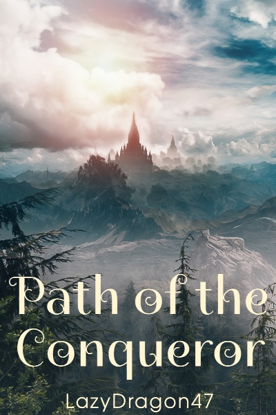 Chapter-1 Birth - Path of the Conqueror | Royal Road