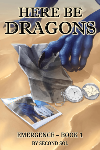 Here Be Dragons: Book 1 of the Emergence Series | Royal Road