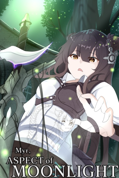 Myr, Aspect of Moonlight | Royal Road