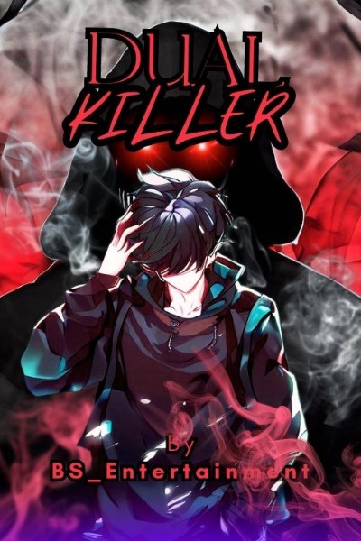 Dual Killer | Royal Road