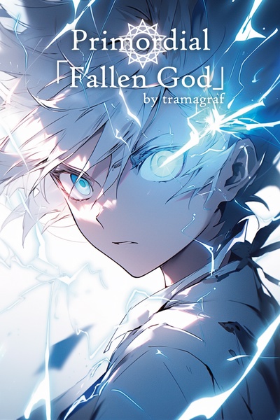 34 - First Phase - Primordial「Fallen God」 | Royal Road