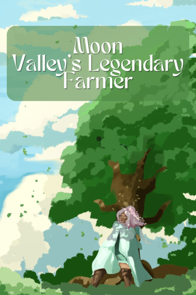 111~The Requiem Ends - Moon Valley's Legendary Farmer | Royal Road