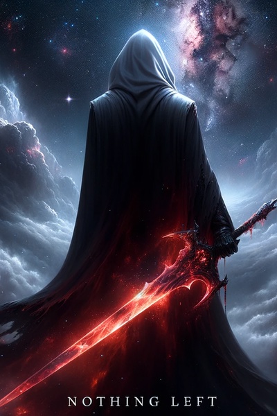 Nothing Left | Royal Road