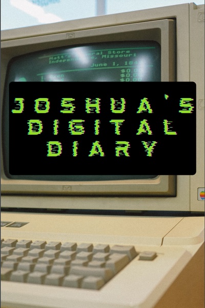 Joshua's Digital Diary | Royal Road