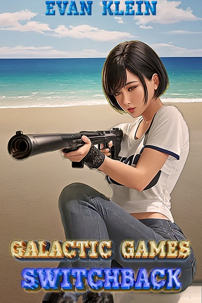 Galactic Games: Switchback | Royal Road