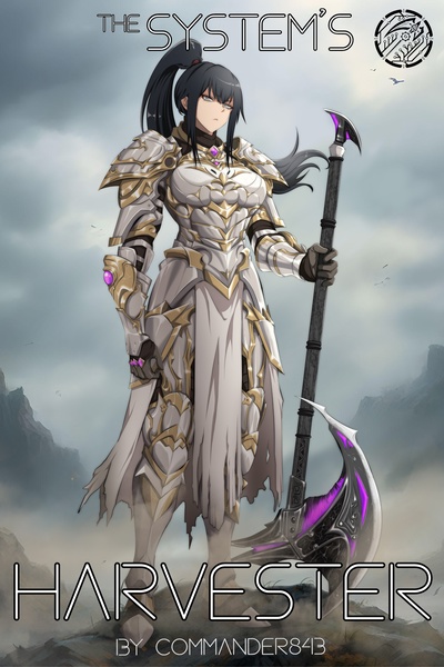 Chapter 3: Reintroduction - The System's Harvester | Royal Road