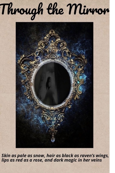 Through the Mirror | Royal Road