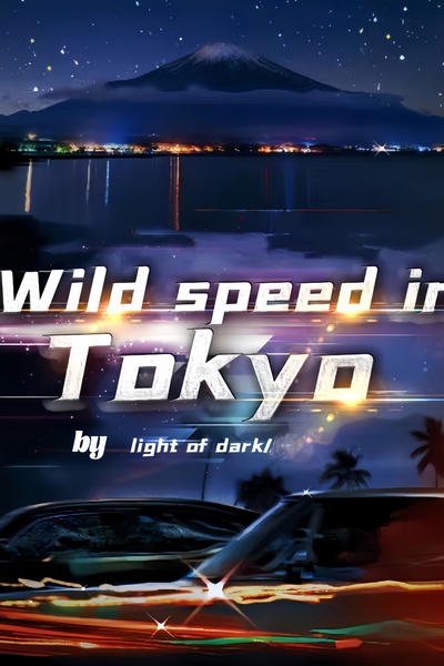 Wild speed in Tokyo | Royal Road