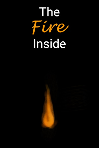 The Fire Inside | Royal Road