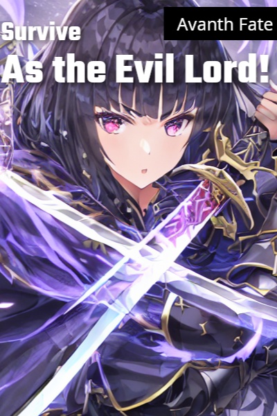 Survive as the Evil Lord! [PROGRESSION ISEKAI] | Royal Road