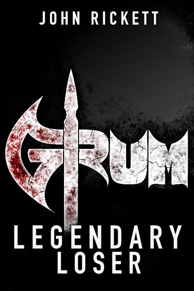 Grum: Legendary Loser | Royal Road
