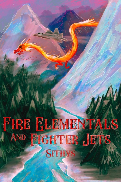 Chapter 3: Flying Lesson - Fire Elementals and Fighter Jets - Original ...