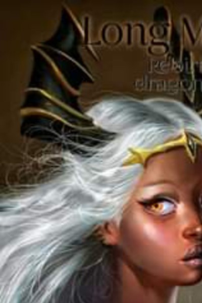 Long Mu: The Rebirth of the Dragon Princess. | Royal Road