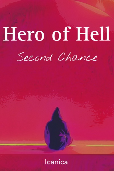 Chapter 1: A New Life with New Restraints - Hero of Hell: Second Life ...