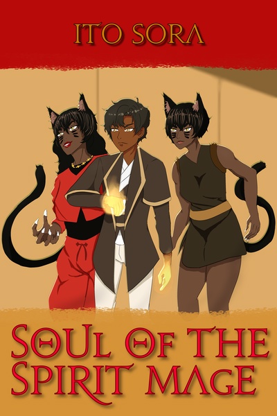 Soul of the Spirit Mage [Progression Fantasy] | Royal Road