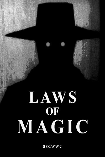 Laws of magic | Royal Road
