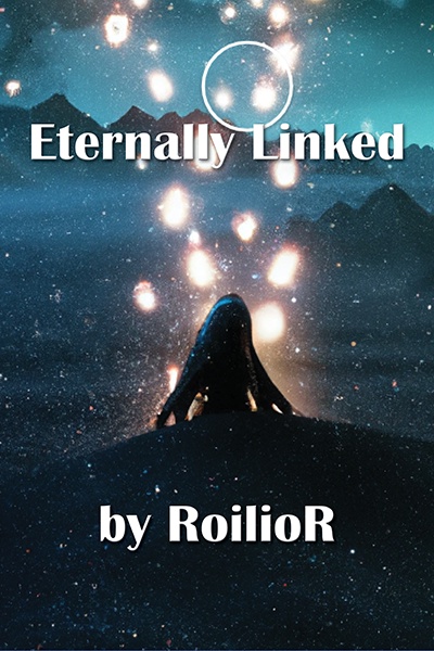 Eternally Linked | Royal Road
