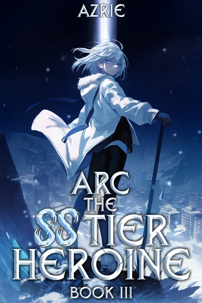 Arc the SS Tier Heroine Book 3 — is now in Kindle Unlimited! - Arc - An ...
