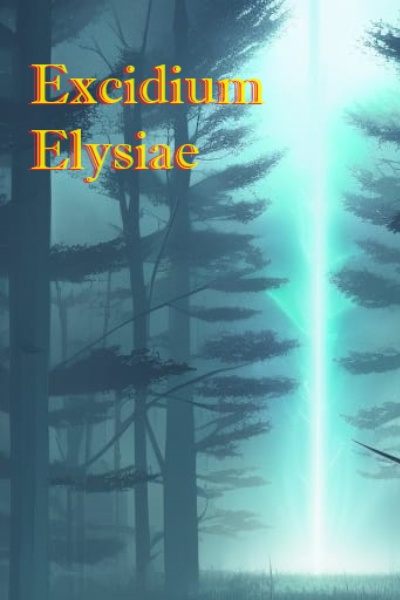 Excidium Elysiae | Royal Road