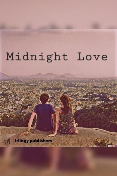 MIDNIGHT LOVE | Royal Road