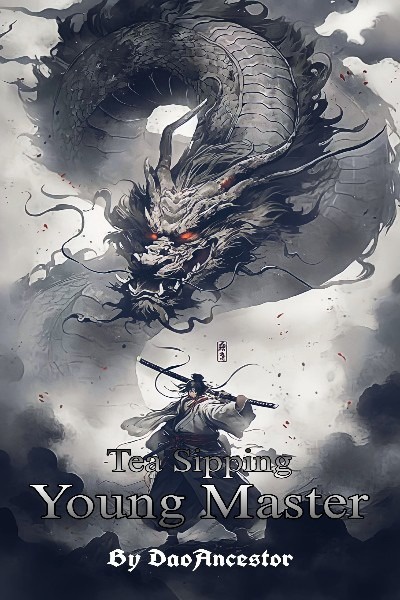 Tea Sipping Young Master | Royal Road