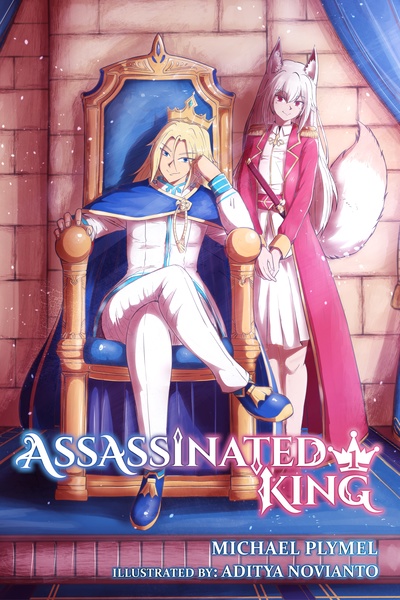 Assassinated King | Royal Road