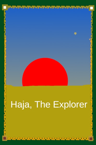 Haja, The Explorer | Royal Road