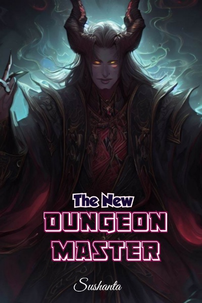The New Dungeon Master | Royal Road