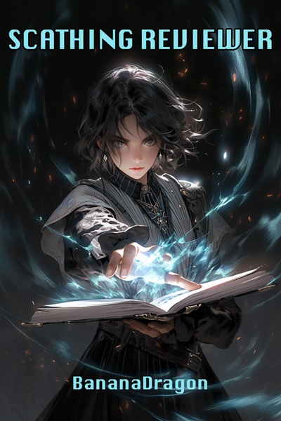 Chapter 1: The First Arc - Ep. 1, I - Scathing Reviewer [Satirical ...