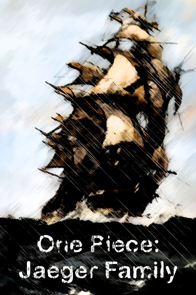 One Piece: Jaeger Family | Royal Road