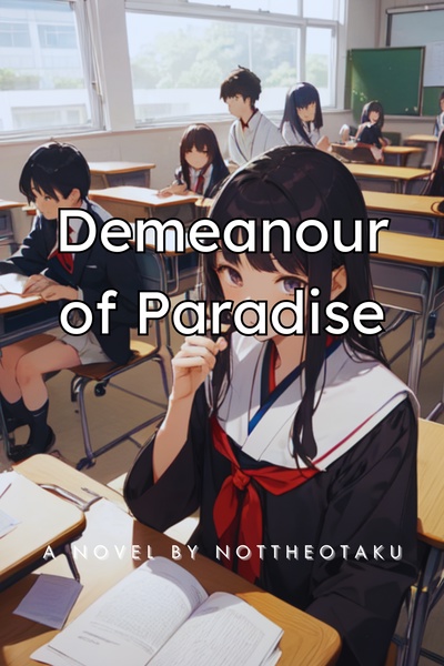 Demeanour of Paradise | Royal Road