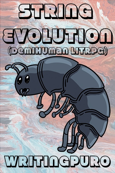 String Evolution (DemiHuman LitRPG) (Discontinued) | Royal Road
