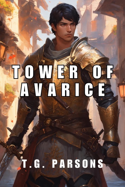 Chapter 2 - Floor 0: Part 2 - Entering the Tower of Avarice - Tower of ...