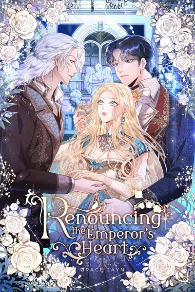 Renouncing the Emperor's Heart | Royal Road