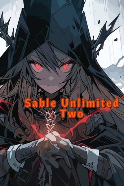 Sable Unlimited [Volume Two: The Dragon Witch of Rumadrane] | Royal Road