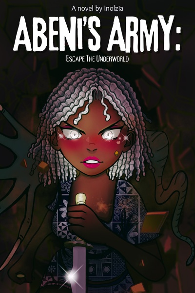 Abeni's Army: Escape The Underworld | Royal Road