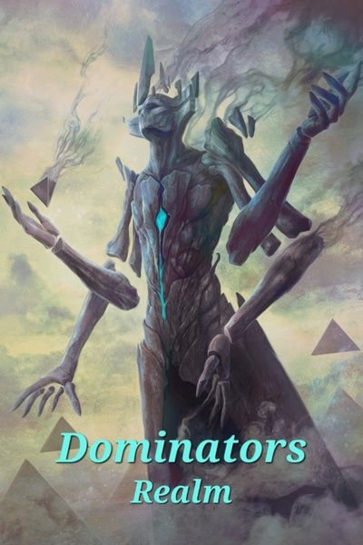 Dominators Realm | Royal Road
