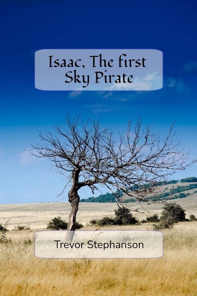 Isaac, the First Sky Pirate | Royal Road
