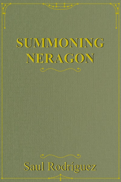 Summoning Neragon | Royal Road