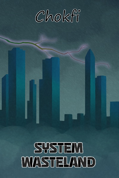 System Wasteland | Royal Road