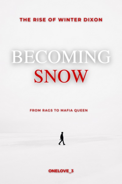 Becoming Snow | Royal Road