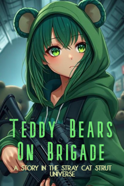 Book 4 - Chapter 61 - Terminal Velocity - Teddy Bears on Brigade [A SCS ...