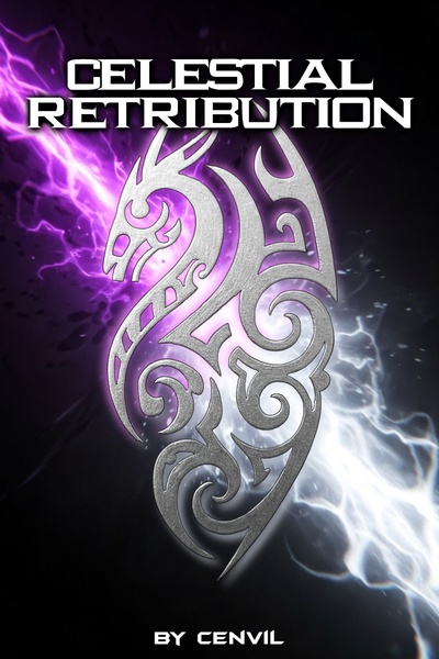 Celestial Retribution | Royal Road
